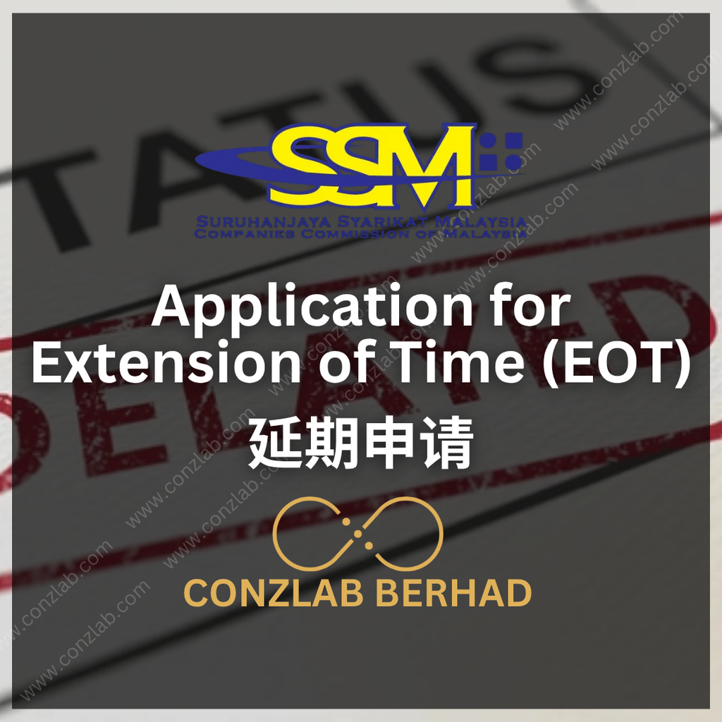 Extension of Time (EOT) Application | Conzlab Berhad